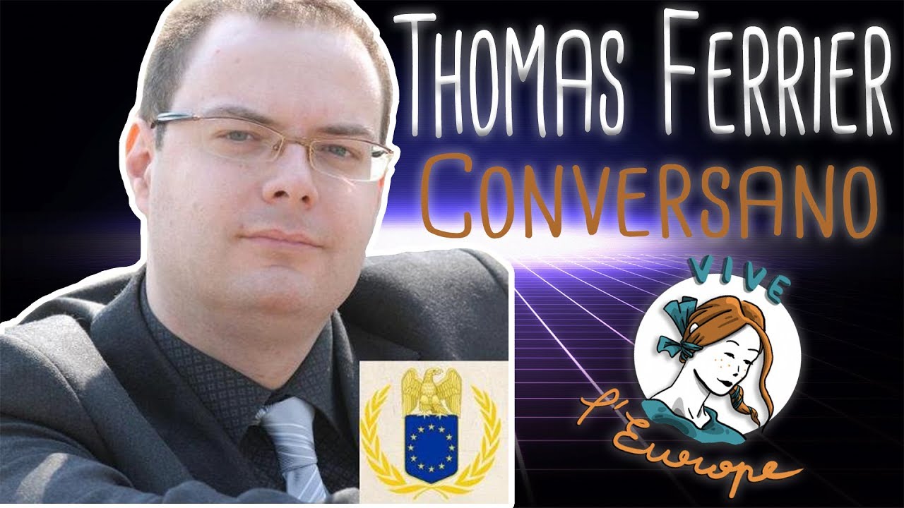 Daniel Conversano chez Thomas Ferrier PARTIE 1 (Vive L'Europe, avril ...